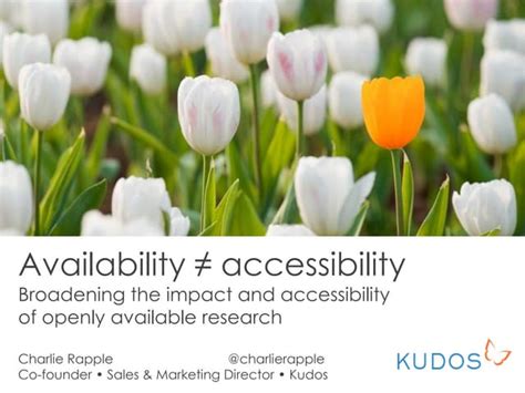 Availability ≠ Accessibility Broadening The Impact And Accessibility