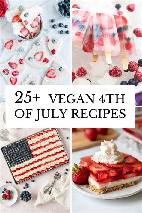 25 Vegan Fourth Of July Recipes