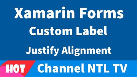 Xamarin Forms Label Justify Alignment YouTube