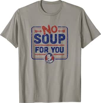 Seinfeld No Soup For You Chef Sign T Shirt Clothing