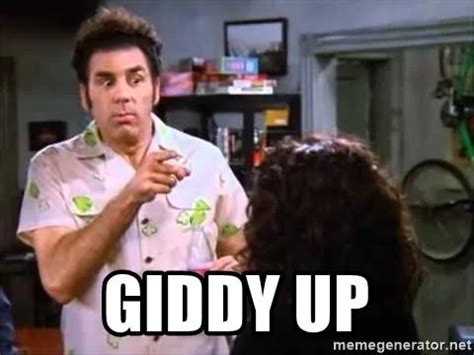 Kramer Giddy Up Meme