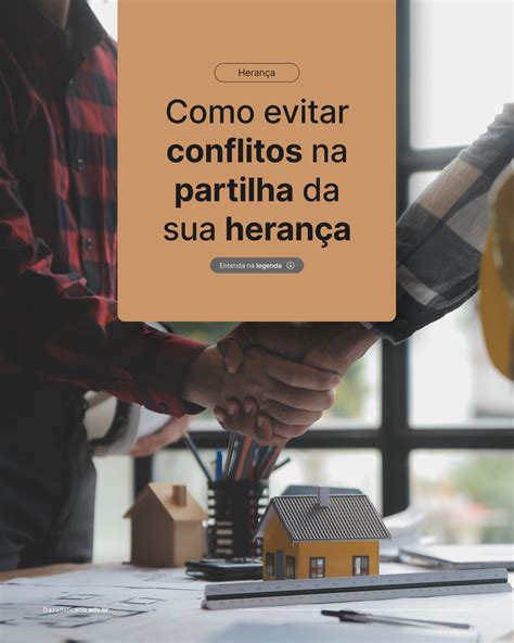 Fraz ⚖ Como Evitar Conflitos Na Partilha Da Sua Herança A Ausência De Planejamento Sucessório