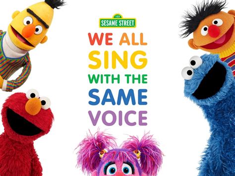 We All Sing With The Same Voice Sesame Workshop