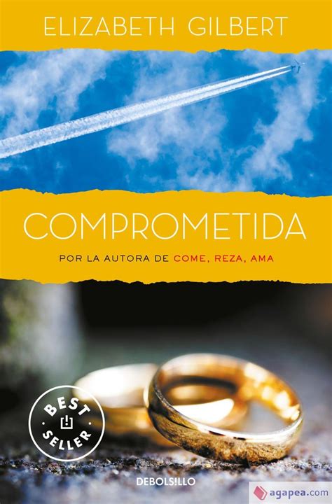 Comprometida Elizabeth Gilbert 9788466330329