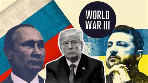 Trump Says Russiaukraine War Raises World War Iii Fears