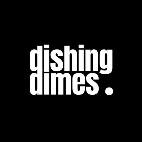 Dishing Dimes Youtube