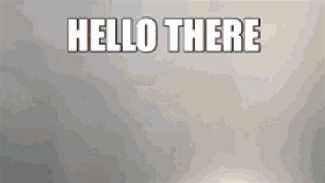 Hello There S