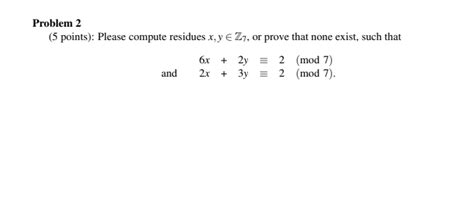 Solved Problem 2 5 Points Please Compute Residues Xy E