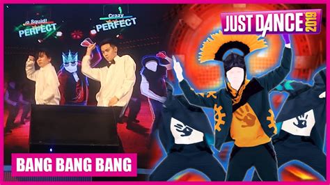 Bang Bang Bang Just Dance 2019 On Stage Youtube