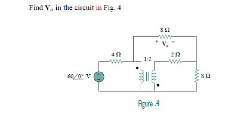 solved for the linear transformer below find i0 ﻿and zabin