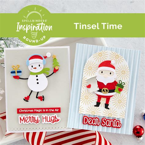 Tinsel Time Collection Inspiration Round Up Spellbinders Blog