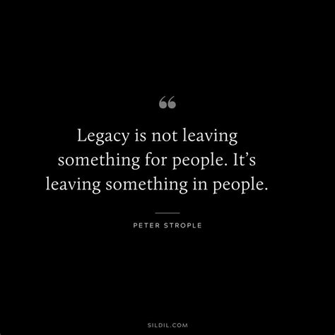 52 Legacy Quotes That Will Unlock Your True Potential Greatness