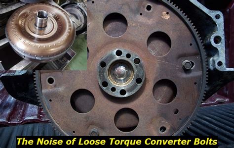 Loose Torque Converter Bolt Noise Heres What It Can Be
