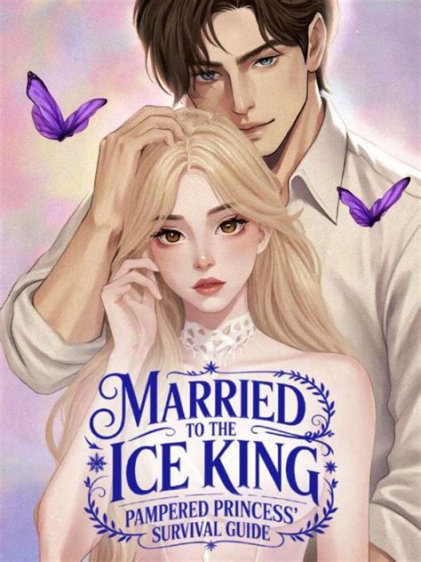 Married To The Ice King Pampered Princess Survival Guide Chapter 4