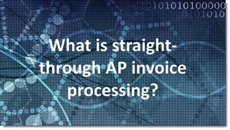 Straight Through Ap Invoice Processing