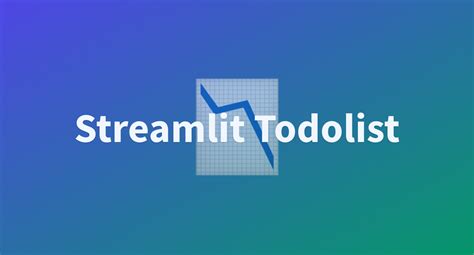 Streamlit Todolist A Hugging Face Space By Marbleoo