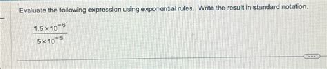 Solved Evaluate the following expression using exponential | Chegg.com