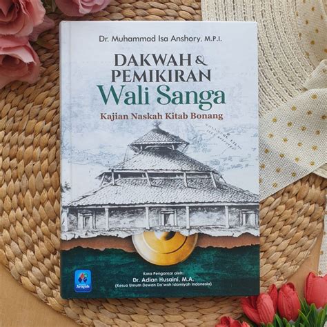 Buku Dakwah Dan Pemikiran Wali Sanga Kajian Naskah Kitab Bonang Toko