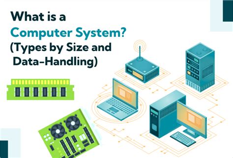 Different Types Of Computer Systems