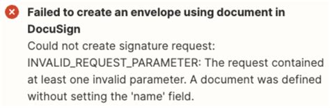 Docusign Error Could Not Create Signature Request Invalidrequestparameter Zapier Community