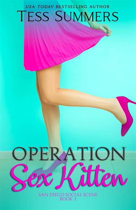 Operation Sex Kitten San Diego Social Scene Book 1 Ebook Summers