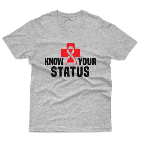Know Your Status T Shirt Hiv Aids Collection Gubbacci