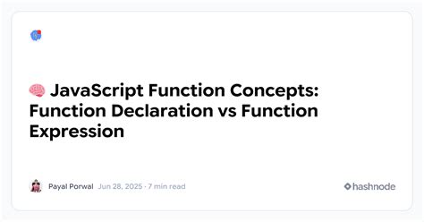 Javascript Functions Declaration Vs Expression