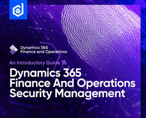 Dynamics 365 Finance And Operations Security Management Archives Dynamics Solution