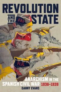 Revolution And The State Anarchism In The Spanish Civil War Leftcom