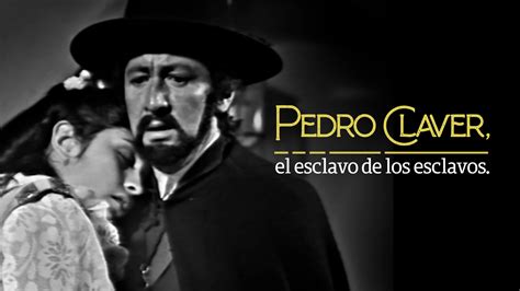 Revivamos Nuestra Historia Pedro Claver Rtvcplay