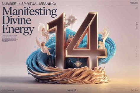 Number 14 Spiritual Meaning Manifesting Divine Energy