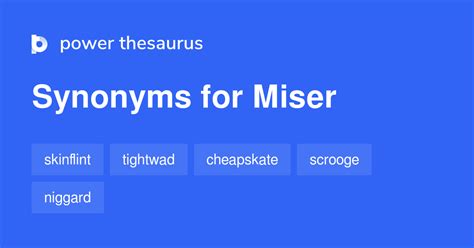 Miser Synonyms 263 Similar Words And Phrases