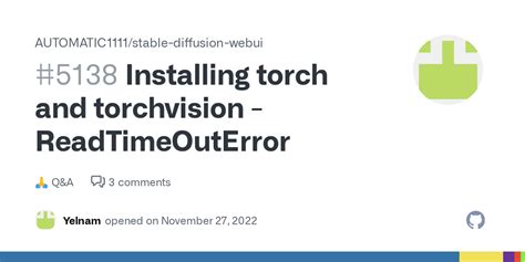 Installing Torch And Torchvision Readtimeouterror · Automatic1111