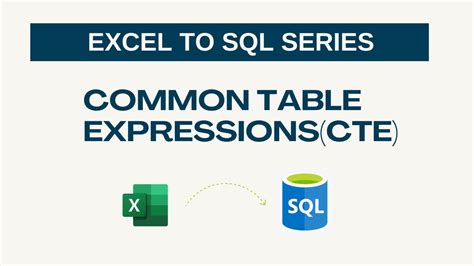 Common Table Expressions Cte For Beginners Master Sql Using Excel