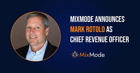 Mixmode Announces Mark Rotolo As Chief Revenue Officer