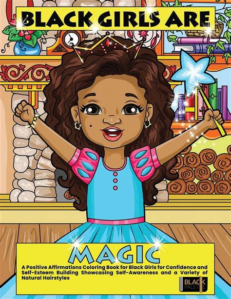 Coloring Books For Black Girls Black Girls Are Magic A Positive