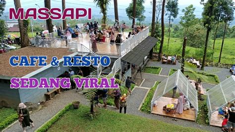 Walking Around Massapi Cafe And Resto Baturraden Purwokerto Youtube
