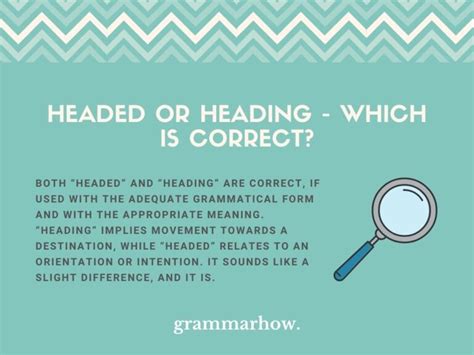 Headed Or Heading Which Is Correct Helpful Examples