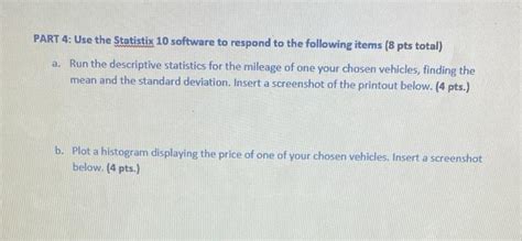 solved part 4 use the statistix 10 software to respond to