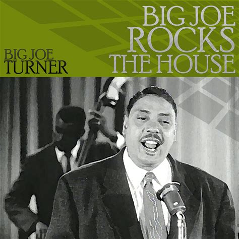 Big Joe Turner Rocks At Scott Drain Blog