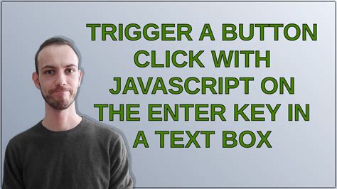 Trigger A Button Click With Javascript On The Enter Key In A Text Box Youtube