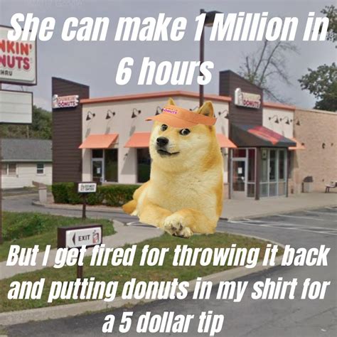 Le Donut Fans Has Not Arrived Rdogelore Throw It Back Slang