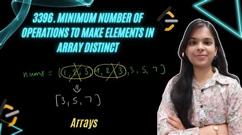 3396 minimum number of operations to make elements in array distinct arrays o n leetcode