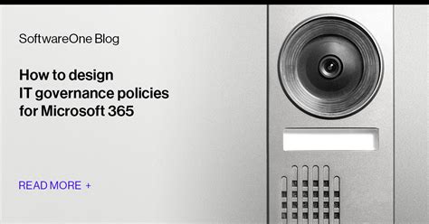 Softwareone On Linkedin How To Design It Governance Policies For Microsoft 365 Softwareone Blog