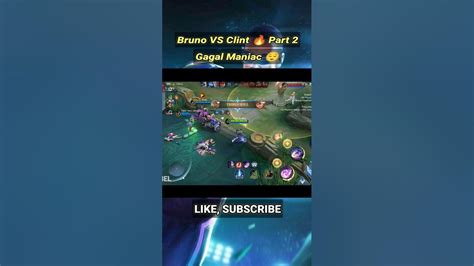 Bruno Vs Clint 🔥 Part 2 Bruno Mobilelegends Mlbb Youtubeshorts Brunotop1global Shorts