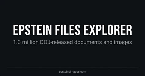 Epstein Files Explorer Released Documents And Images