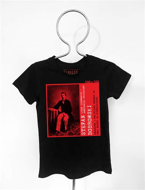 Koszulka 100×100 “stefan Bobrowski” Lewacka Szmata