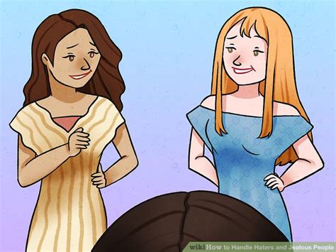 How To Handle Haters And Jealous People Wikihow