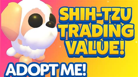 Shih Tzu Trading Value In Adopt Me Adoptme Shihtzu Tradingvalue