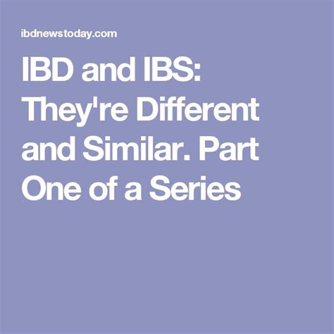 Ibd And Ibs Understanding The Differences